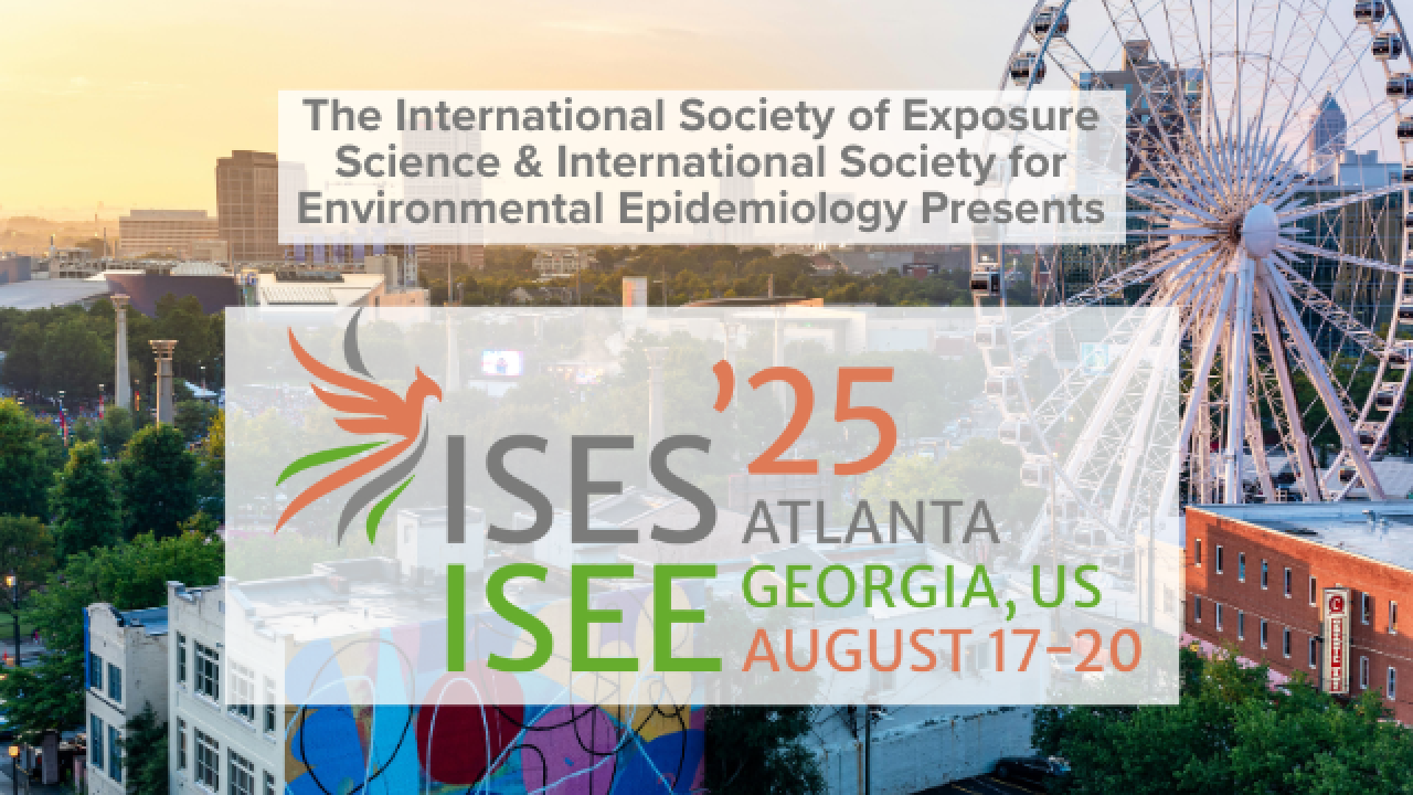 ISES / ISEE 2025 Annual Meeting | Center for Occupational and Environmental Health